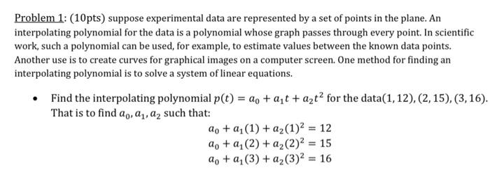 Solved Problem 1: (10pts) suppose experimental data are | Chegg.com