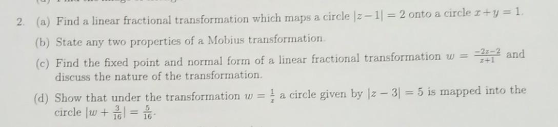 Solved 2. (a) Find a linear fractional transformation which | Chegg.com