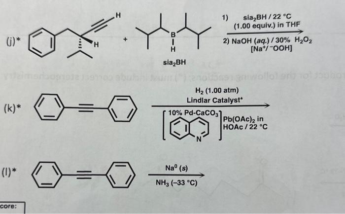 Solved (j)* 1) sia2BH/22∘C 2) NaOH (aq.) /30%H2O2 2) | Chegg.com