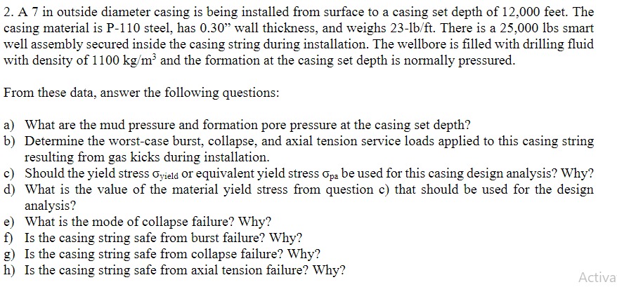 A 7 ﻿in outside diameter casing is being installed | Chegg.com