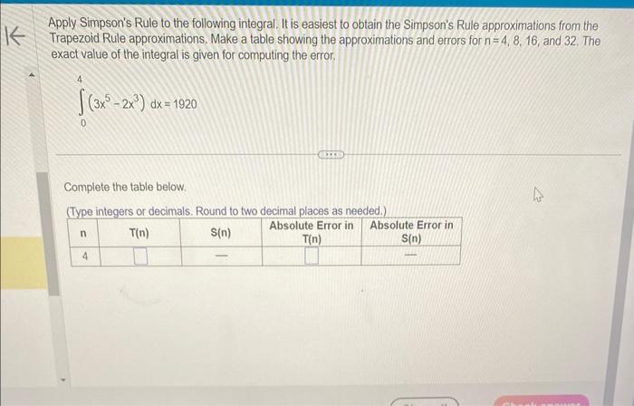 Solved Apply Simpson's Rule to the following integral. It is | Chegg.com