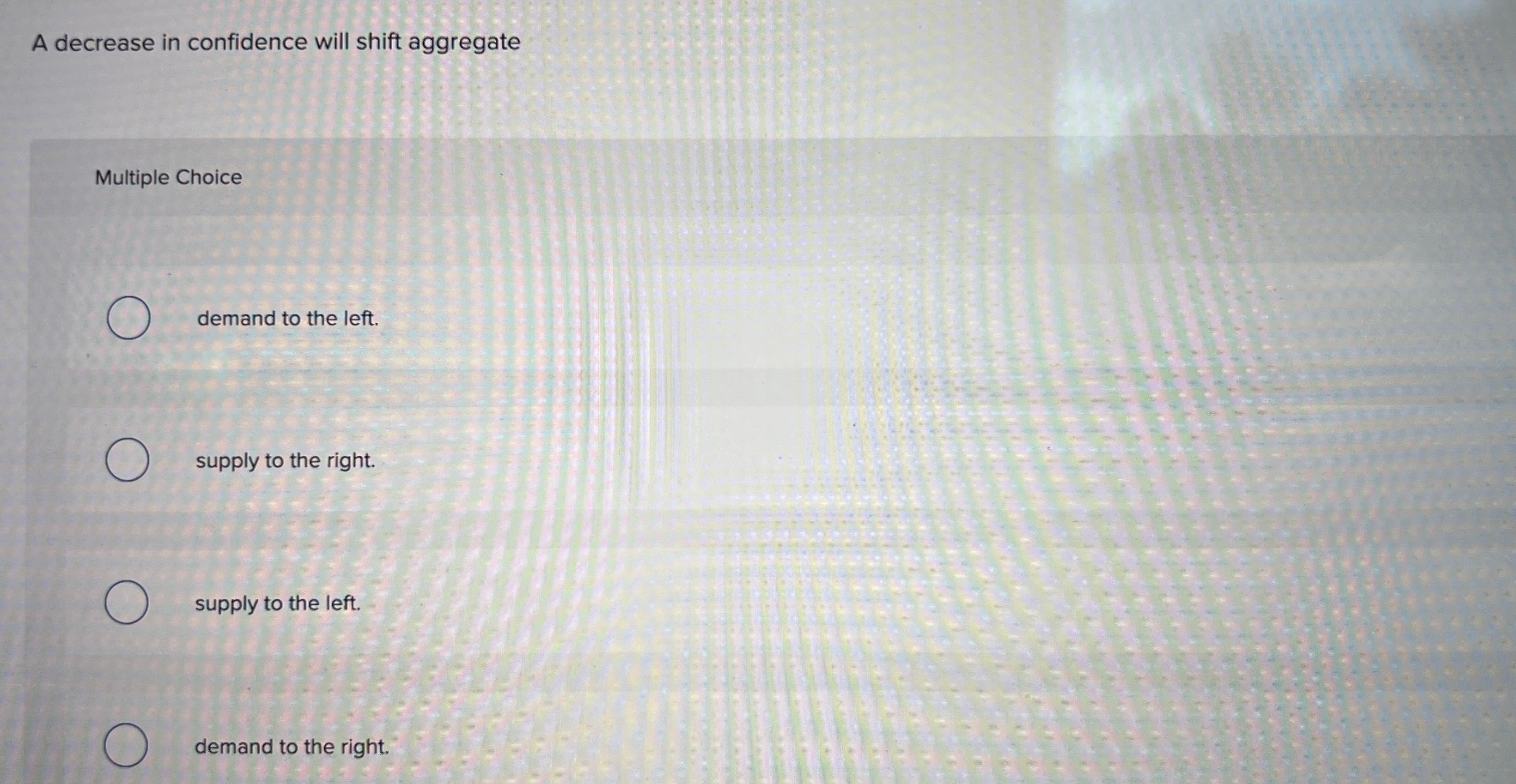 Solved A decrease in confidence will shift aggregateMultiple | Chegg.com