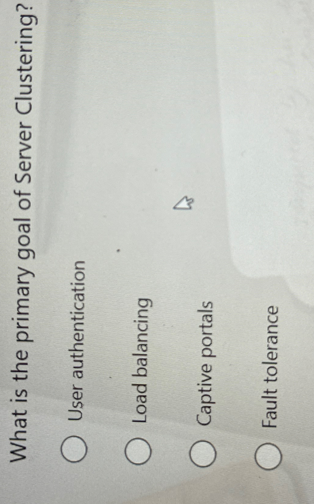 Solved What is the primary goal of Server Clustering?User | Chegg.com