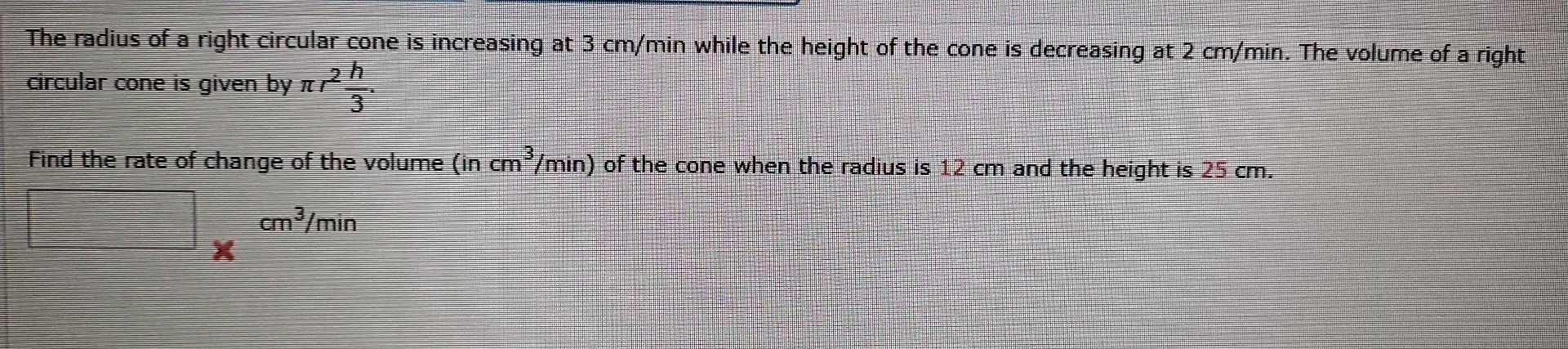 Solved The radius of a right circular cone is increasing at | Chegg.com