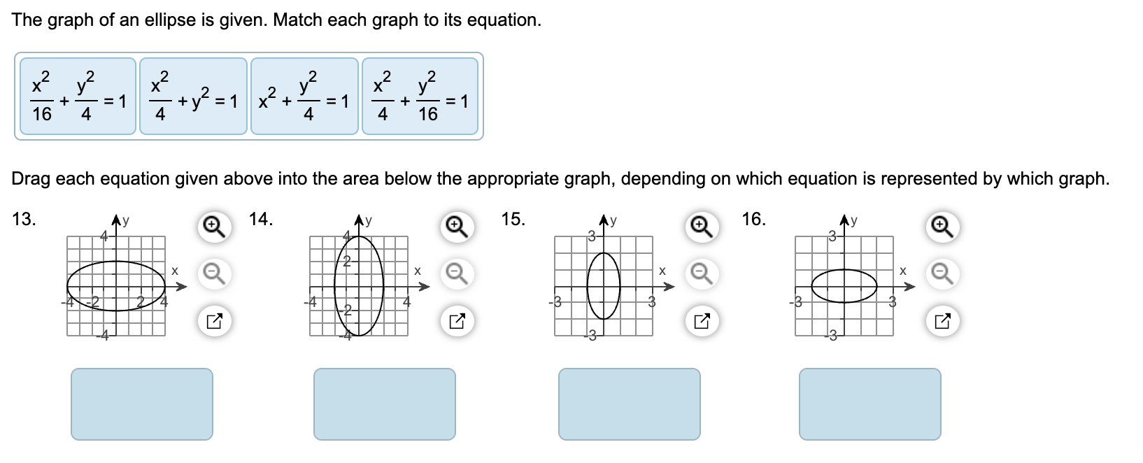 Solved The graph of an ellipse is given. Match each graph to | Chegg.com