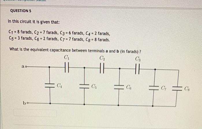 Solved In this circuit it is given that: C1=8 farads, C2=7 | Chegg.com
