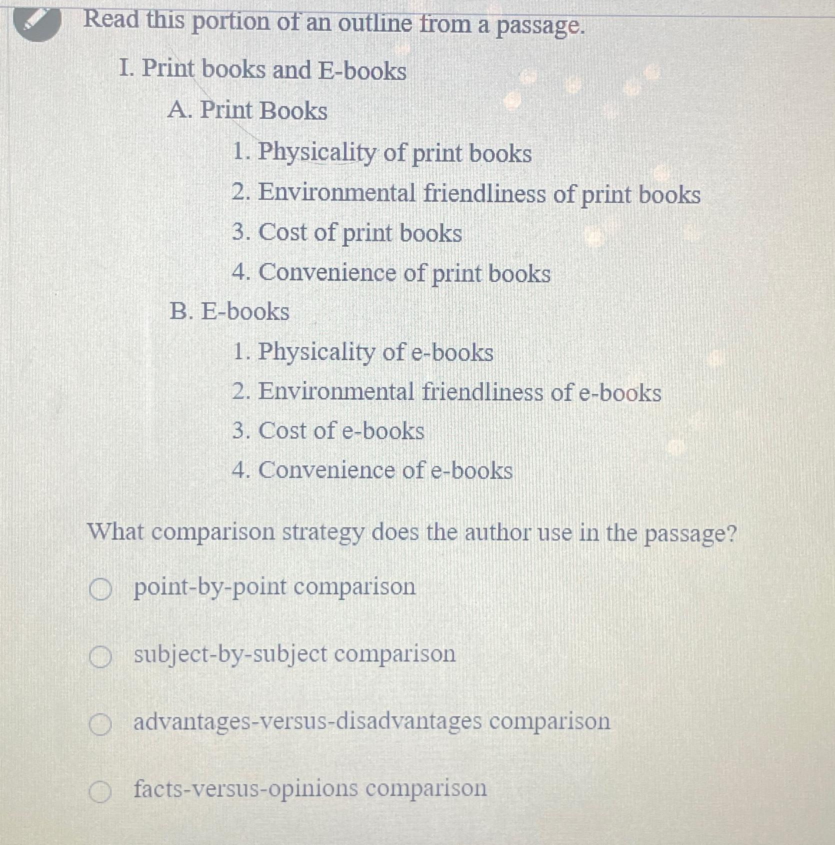 Solved Read this portion of an outline from a passage.I. | Chegg.com