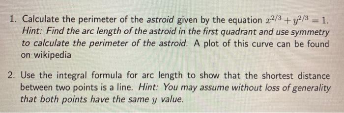 Solved 1. Calculate the perimeter of the astroid given by | Chegg.com