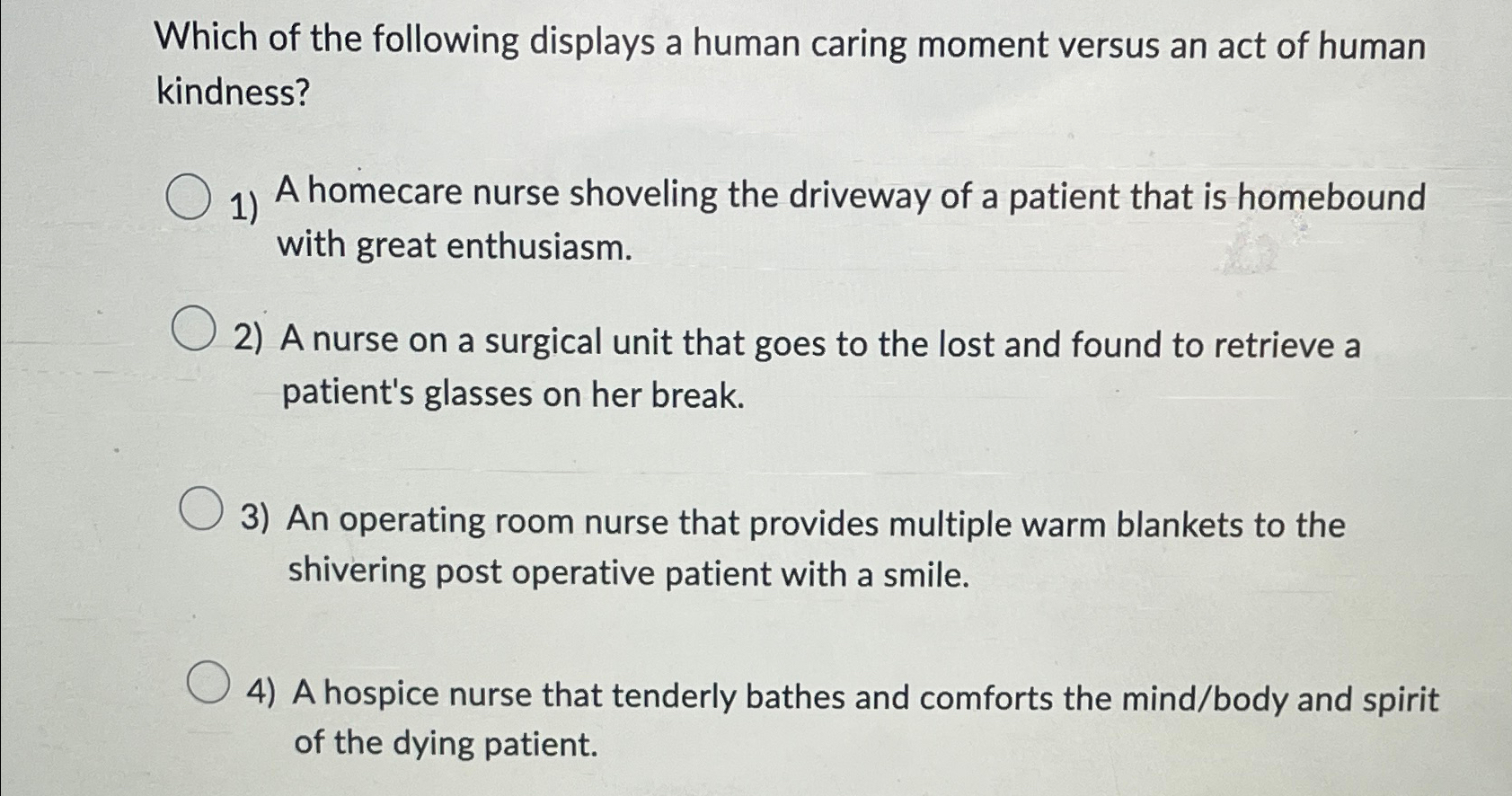 Solved Which of the following displays a human caring moment | Chegg.com