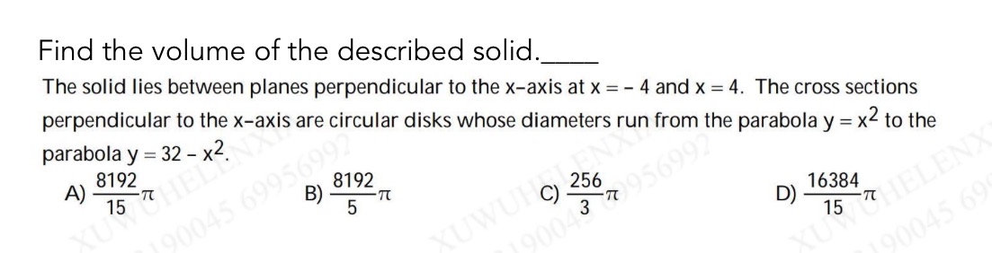 Find the volume of the described solid.The solid lies | Chegg.com