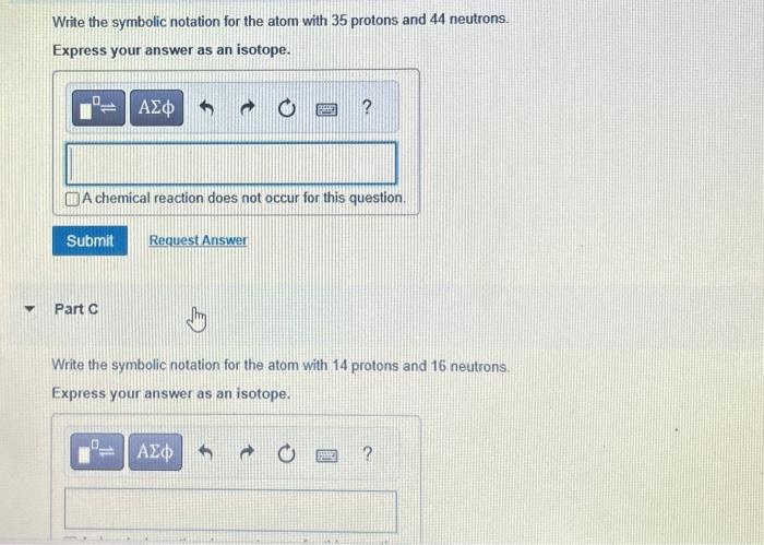Solved Write The Symbolic Notation For The Atom With 35
