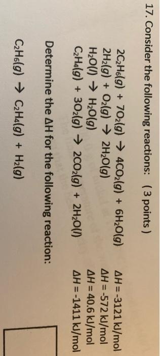 Solved 17. Consider the following reactions: (3 points) | Chegg.com