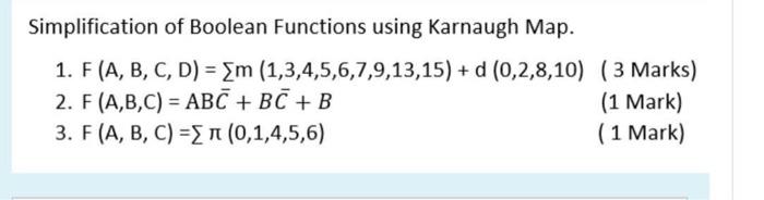Solved Simplification of Boolean Functions using Karnaugh | Chegg.com