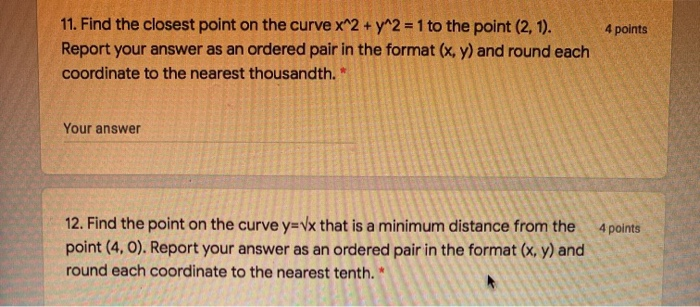 Solved 4 points 11. Find the closest point on the curve x^2 | Chegg.com