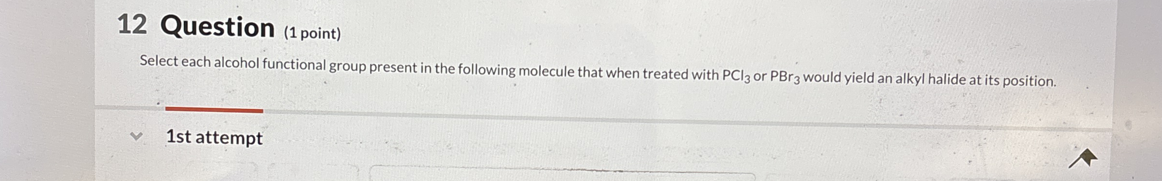 Solved 12 ﻿Question (1 ﻿point)Select each alcohol functional | Chegg.com
