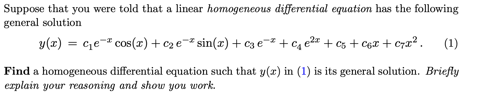 Solved Suppose that you were told that a linear homogeneous | Chegg.com