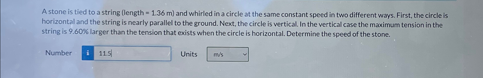 Solved A stone is tied to a string (length =1.36m ) ﻿and | Chegg.com