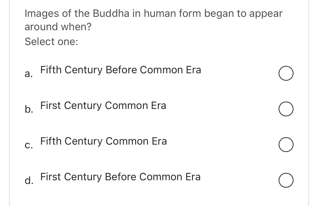 Solved Images of the Buddha in human form began to appear | Chegg.com