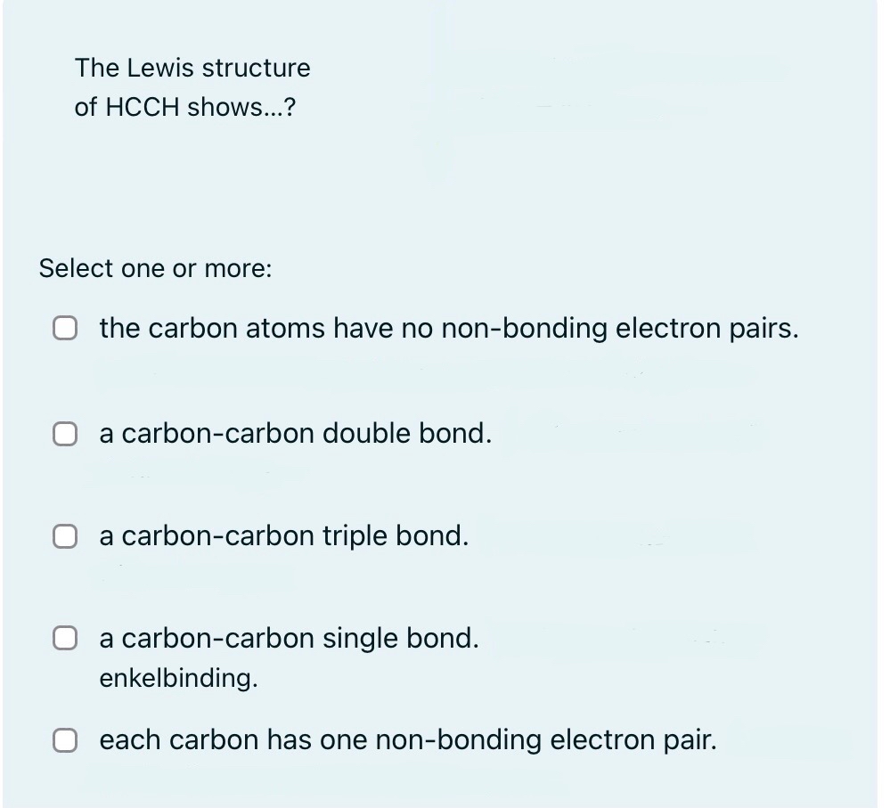 Solved The Lewis structure of HCCH ﻿shows...?Select one or | Chegg.com