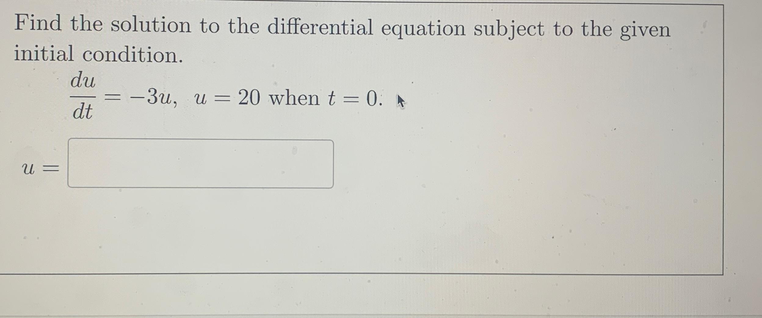 Solved Find the solution to the differential equation | Chegg.com