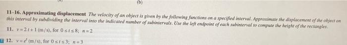 Solved 11-16. Approximating displacement The velocity of an | Chegg.com