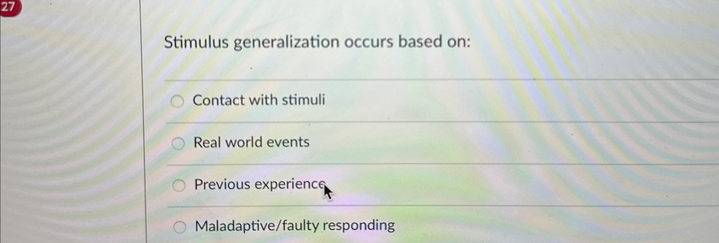 Solved Stimulus generalization occurs based on:Contact with | Chegg.com