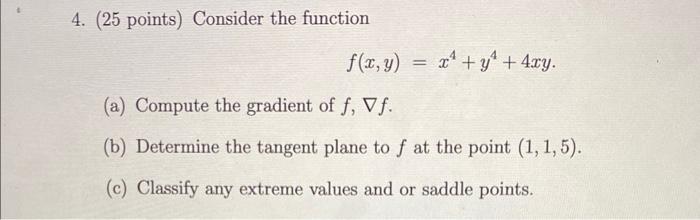 Solved 4. ( 25 points) Consider the function | Chegg.com