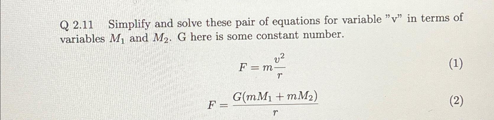 Solved Q 2.11 ﻿Simplify and solve these pair of equations | Chegg.com