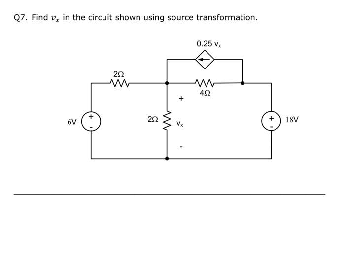 Solved Q7. Find vx in the circuit shown using source | Chegg.com