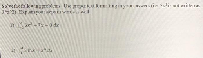 Solved Solve the following problems. Use proper text | Chegg.com