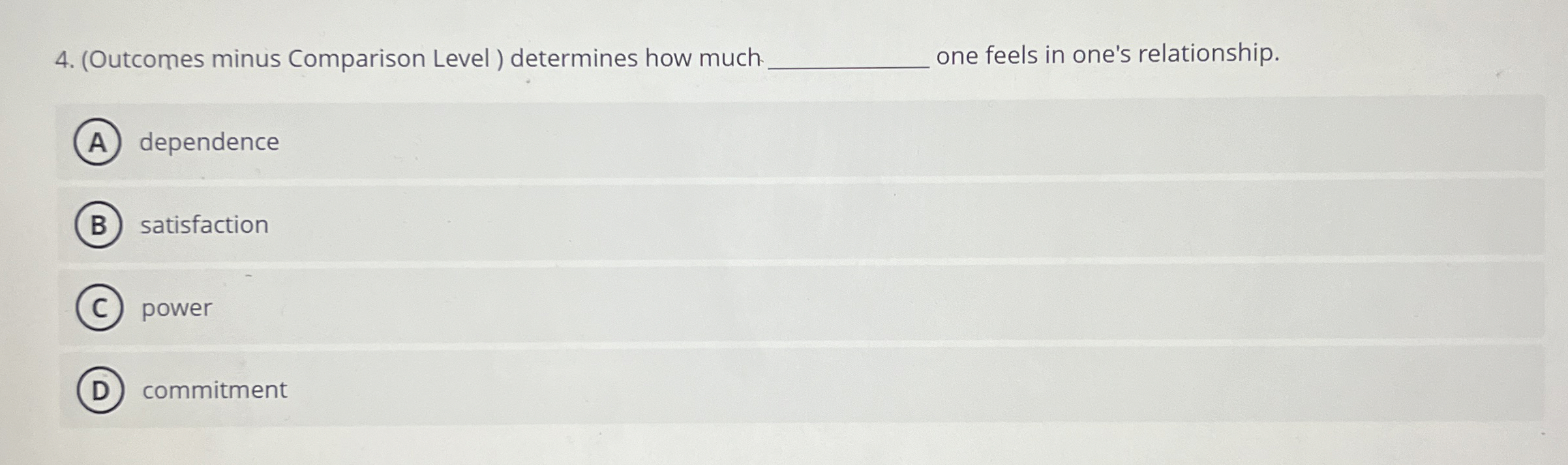 Solved (Outcomes minus Comparison Level ) ﻿determines how | Chegg.com