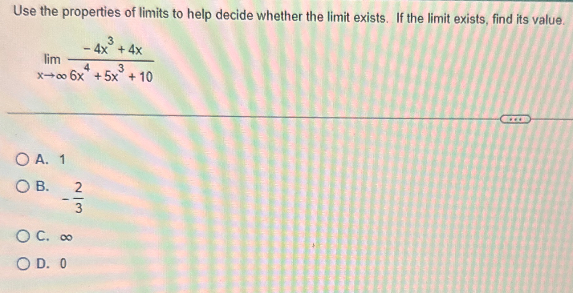 Solved Use the properties of limits to help decide whether | Chegg.com