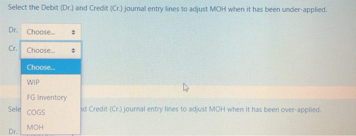 Solved Select the Debit (Dr.) and Credit (Cr.) journal entry | Chegg.com