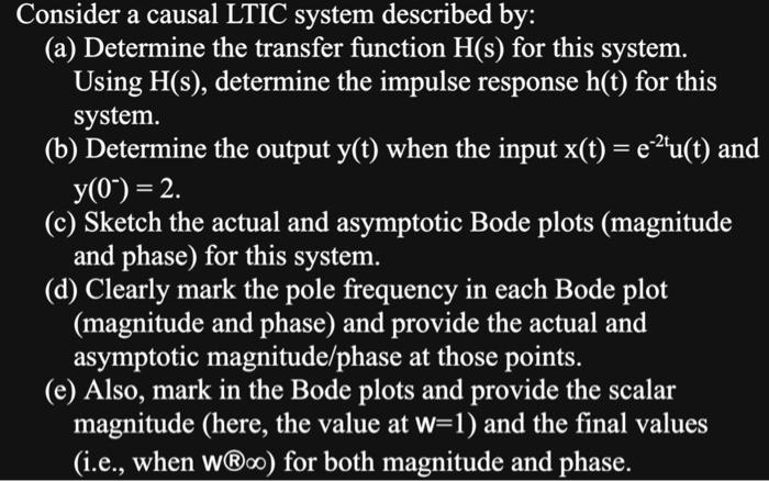 Consider a causal LTIC system described by: (a) | Chegg.com