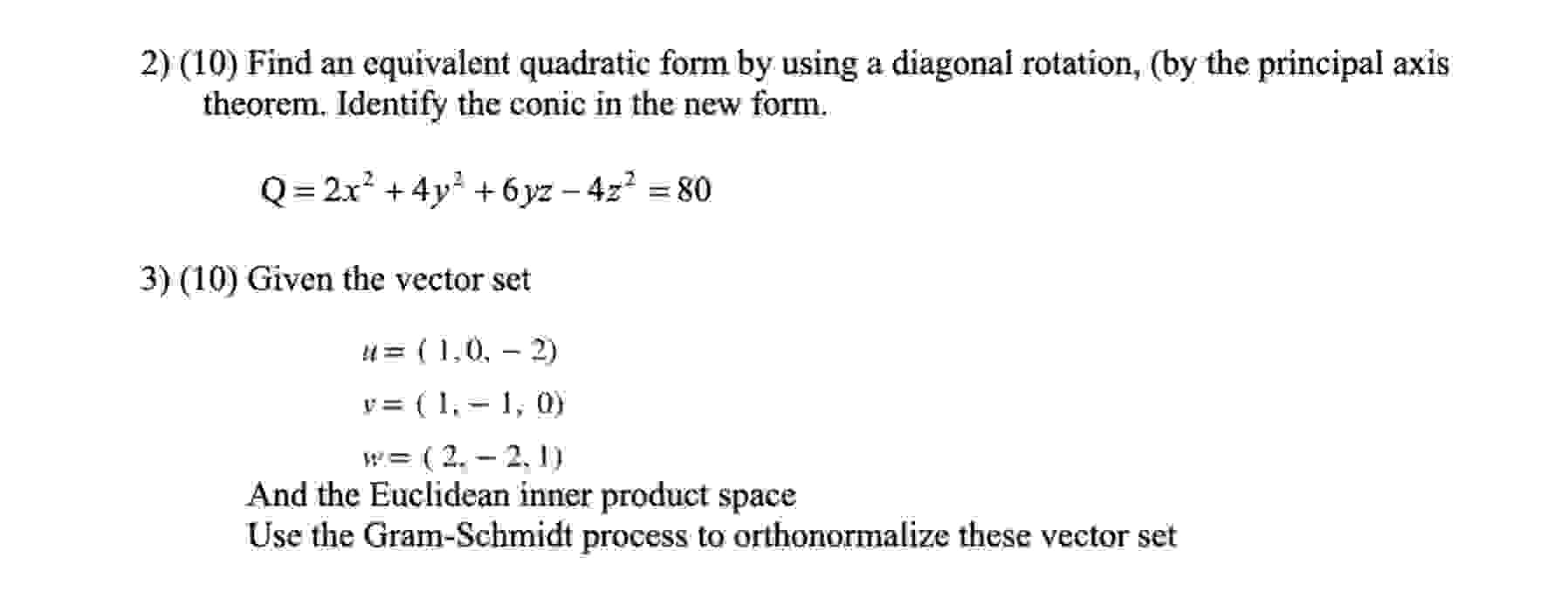 Solved (10) ﻿Find an equivalent quadratic form by using a | Chegg.com