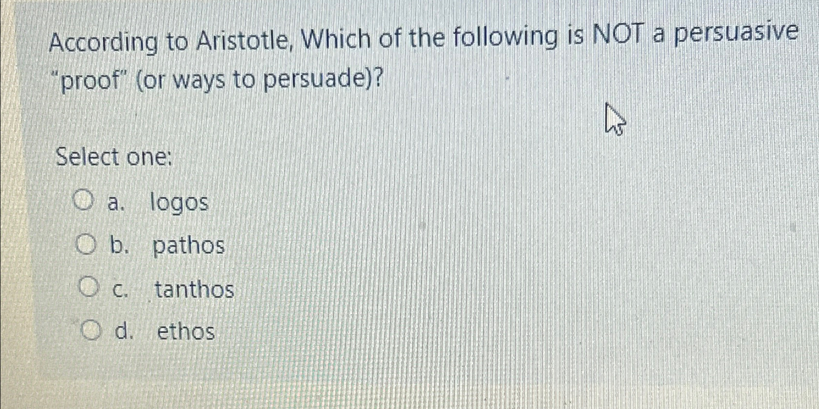 Solved According to Aristotle, Which of the following is NOT | Chegg.com