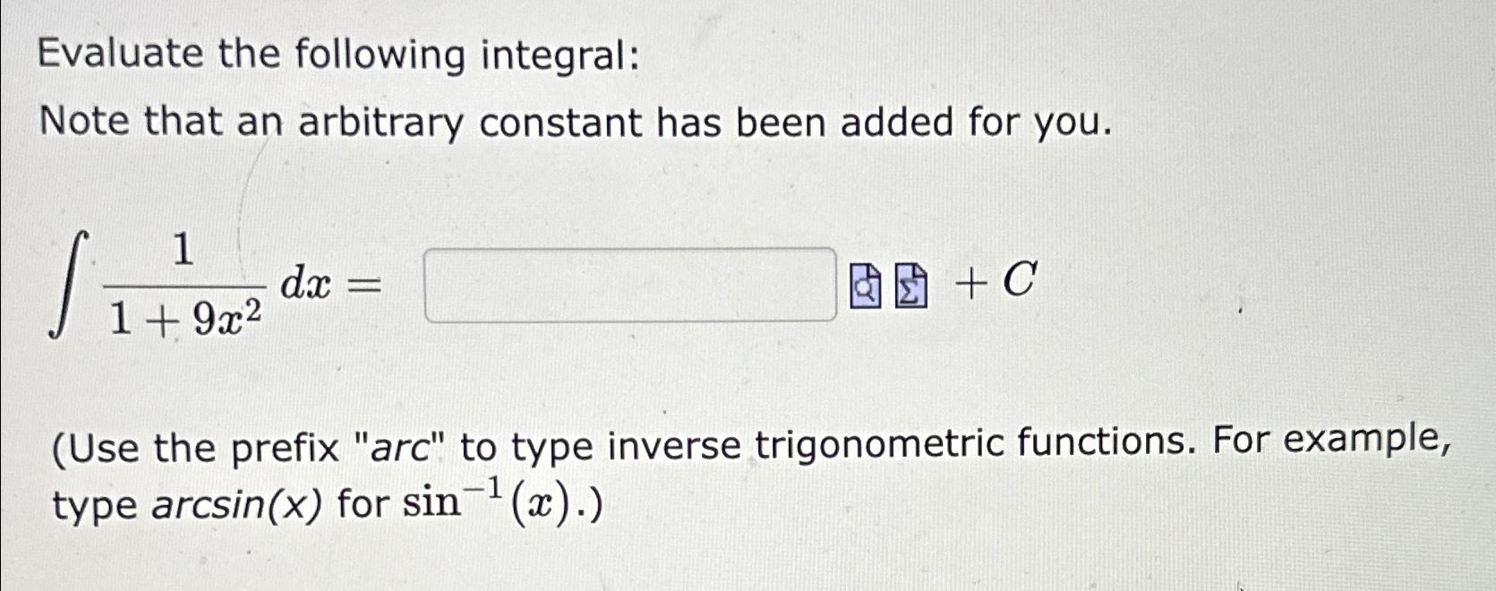 Solved Evaluate the following integral:Note that an | Chegg.com