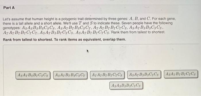 Solved Part A Let's assume that human height is a polygenic | Chegg.com