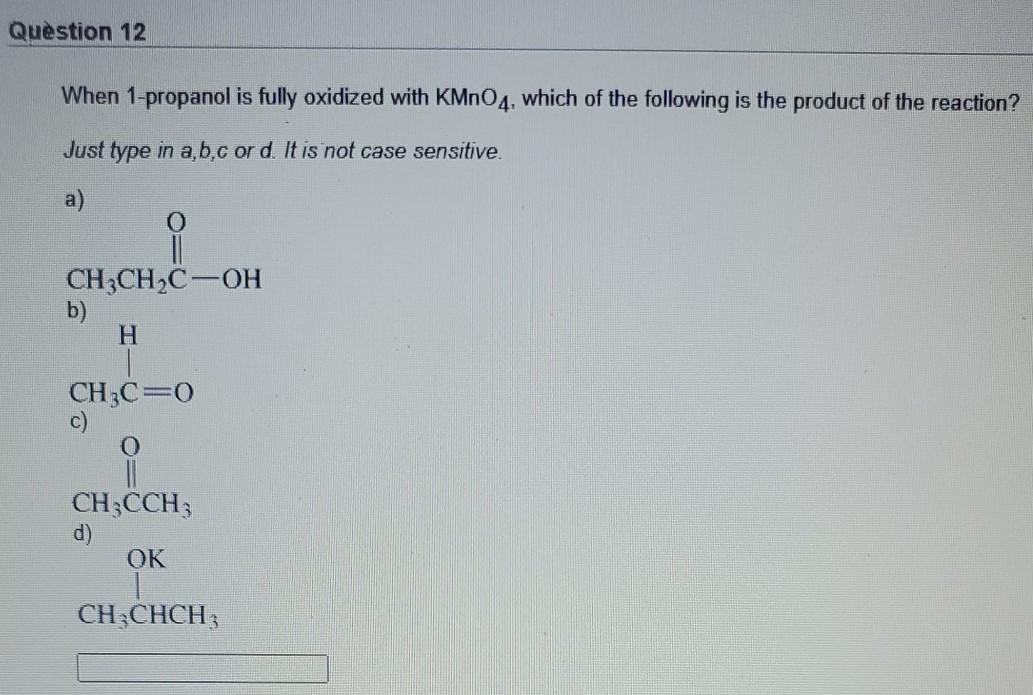 Solved Question 8 Pentanoic Acid + 1-propanol — water + ? | Chegg.com