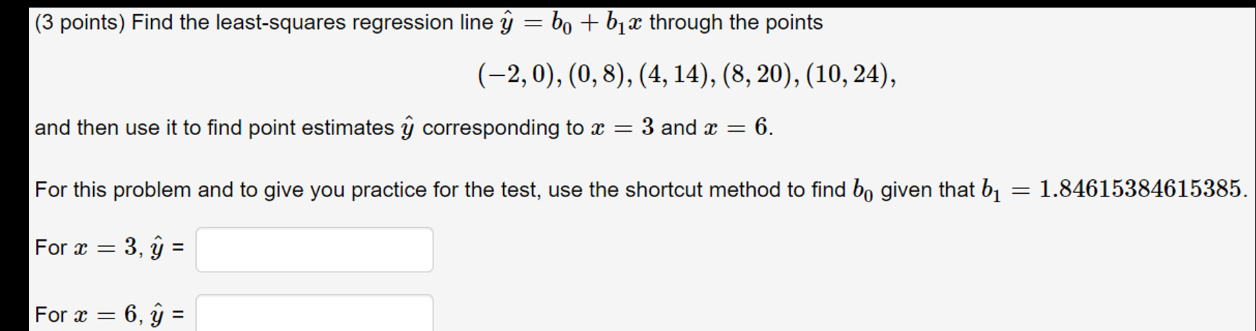 Solved (3 ﻿points) ﻿Find the least-squares regression line | Chegg.com