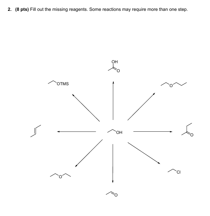 Solved Fill out the missing reagents for each product. Some | Chegg.com