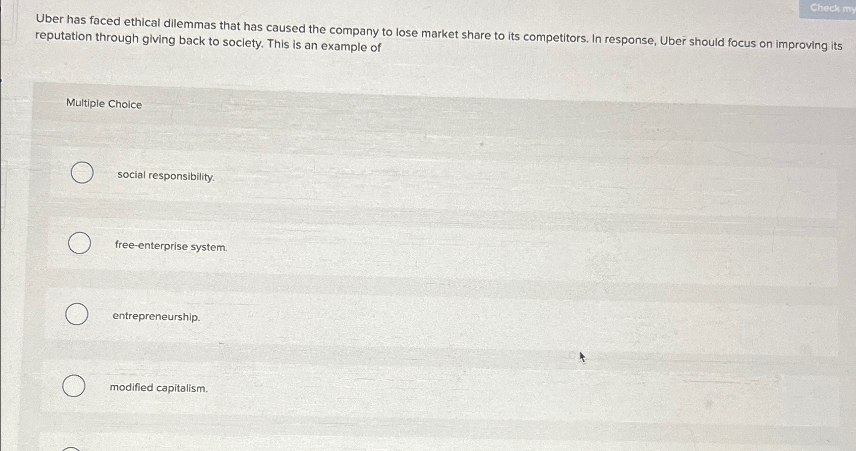 Solved Uber has faced ethical dilemmas that has caused the | Chegg.com