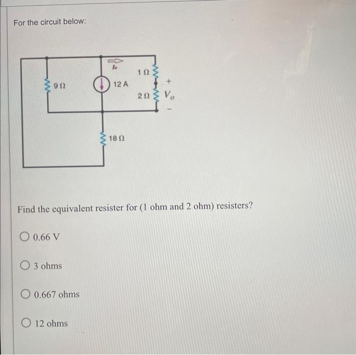 Solved For the circuit below: Find the equivalent resister | Chegg.com