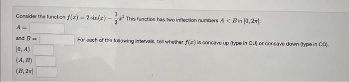 Solved Consider the function f(x)=2sin(x)−21x2 This function | Chegg.com
