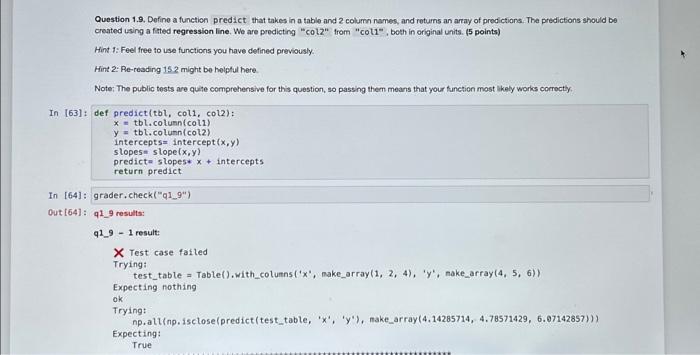 Solved Question 1.9. Define a function predict that takes in | Chegg.com