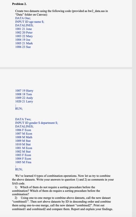 Solved Problem 2 Create Two Datasets Using The Following