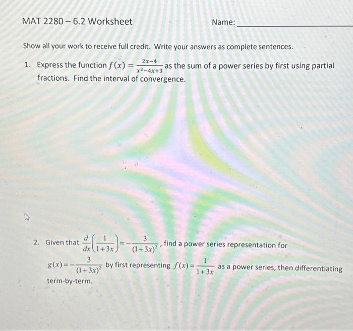 Solved Show all your work to receive full credit. Write your | Chegg.com