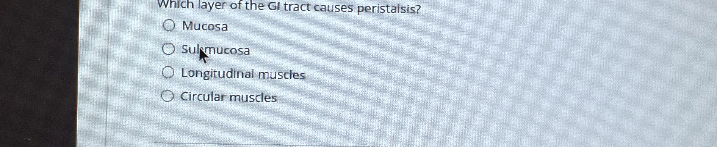 Solved Which layer of the GI tract causes | Chegg.com