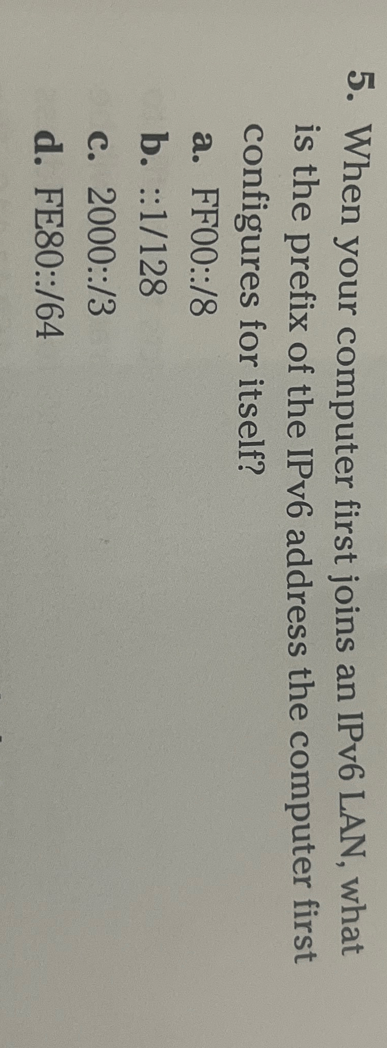 Solved When your computer first joins an IPv6 ﻿LAN, what is | Chegg.com