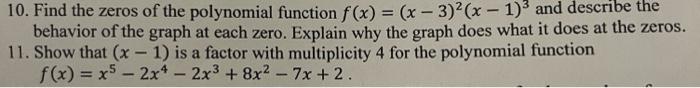 Solved 11. Show that (x-1) is a factor with a multiplicity 4 | Chegg.com